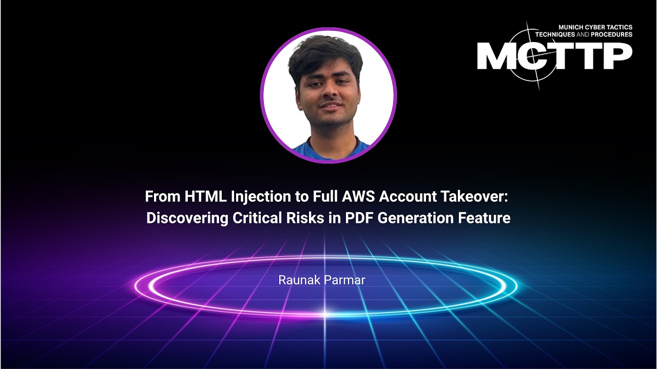 MCTTP 2025 – From HTML Injection to Full AWS Account Takeover