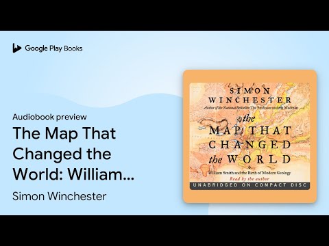 The Map That Changed the World: William Smith… by Simon Winchester · Audiobook preview