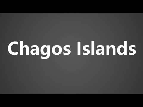 How To Pronounce Chagos Islands