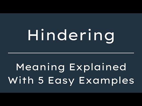 What Does Hindering Mean? Hindering Meaning in English With 5 Example Sentences