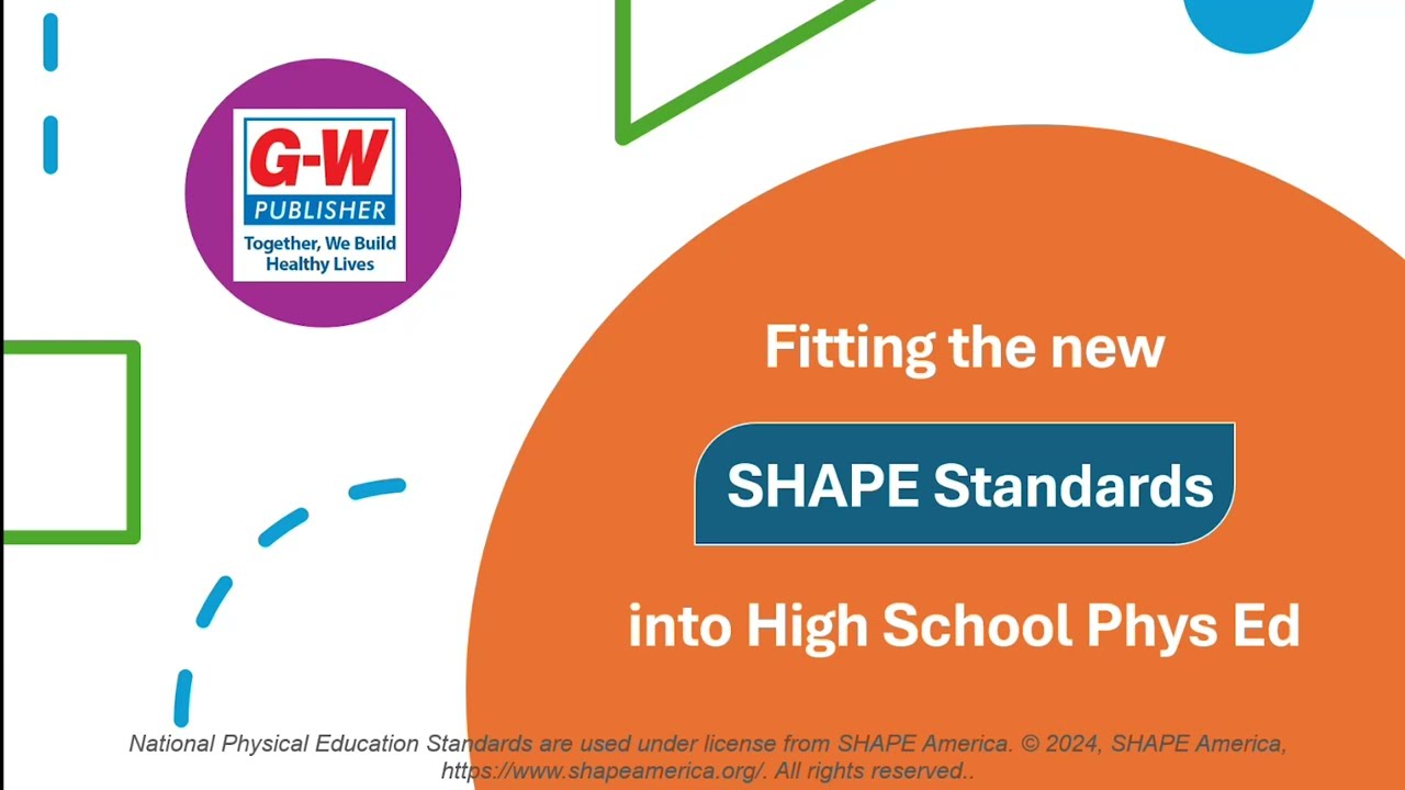 New SHAPE Standards Webinar for HS Phys Ed