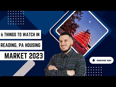 6 Things to Watch in Reading, PA Housing Market 2023