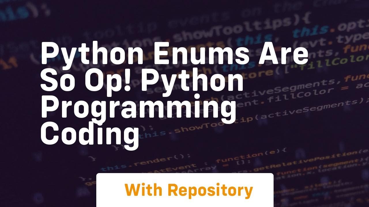 Python enums are so op! python programming coding
