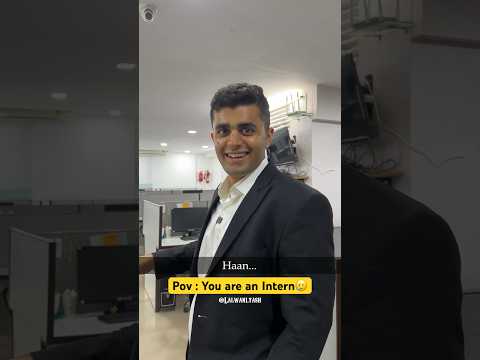 Pov : You are an intern🥲| Yash Lalwani #shorts #intern #internship