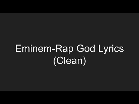 Eminem-Rap God Lyrics (Clean)