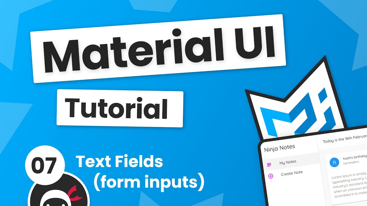 Material UI Tutorial #7 - Text Fields