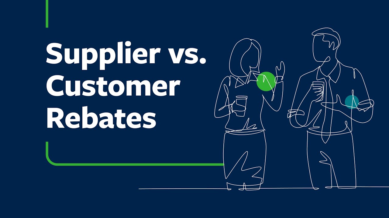 Supplier vs Customer Rebates
