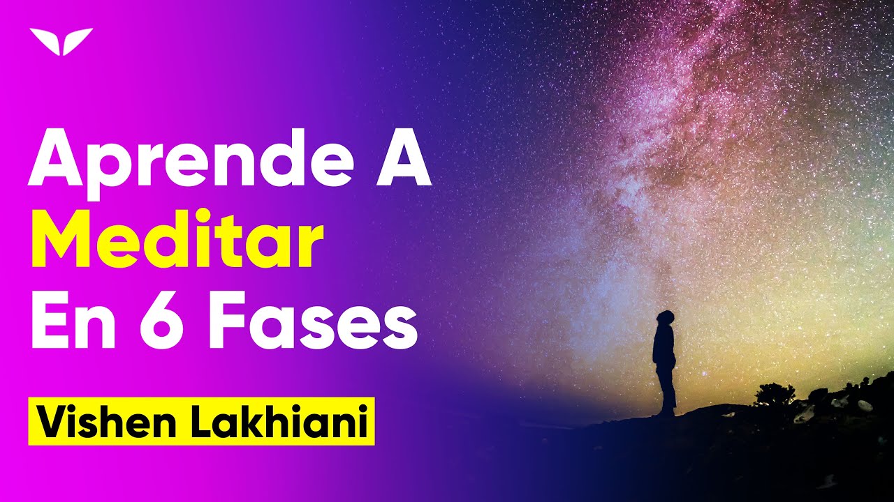 😲 DISCOVER MEDITATION IN 6 PHASES 🙏 | Vishen Lakhiani | Be Extraordinary