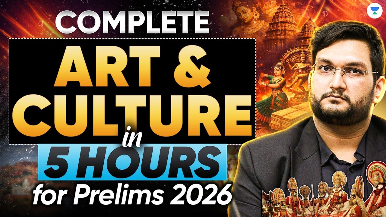 Complete Art & Culture in 5 HOURS | One Shot Revision | UPSC Prelims 2026 | Abhishek Mishra