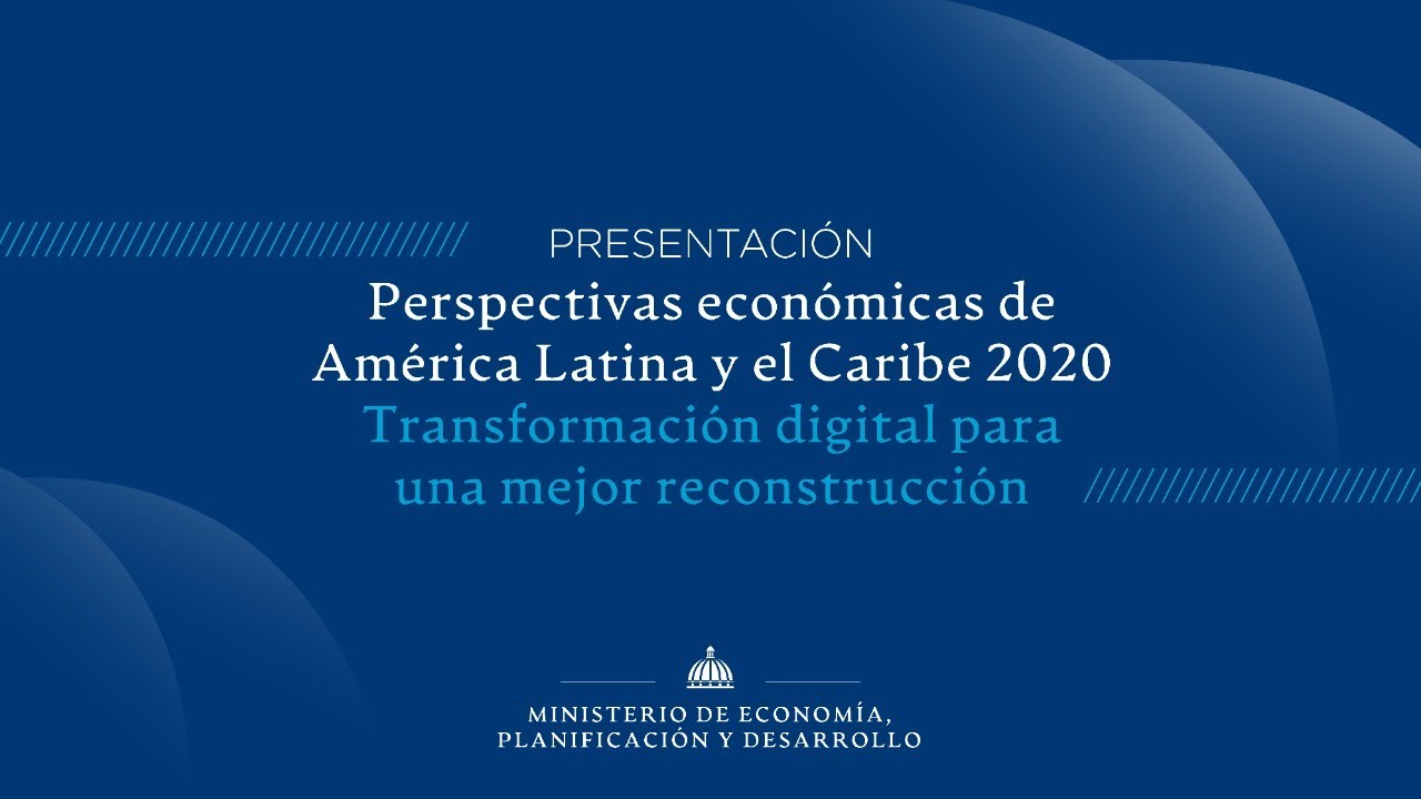 Perspectivas económicas de América Latina y el Caribe 2020