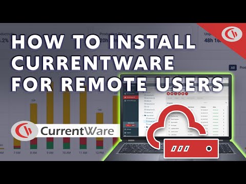 How to Deploy CurrentWare for Offsite Devices - Remote Employee Monitoring Software