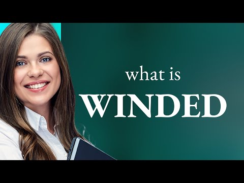 Unwind with “Winded”: Mastering English Phrases