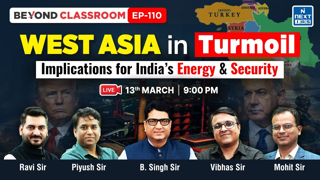 West Asia in Turmoil | Implications for India's Energy and Security | Beyond Classroom