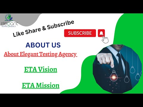 About Elegant Testing Agency - ETA Vision - ETA Mission