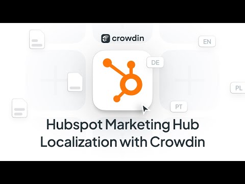 HubSpot Marketing Hub Localization | Quick guide on how to translate  emails, blog posts, and forms