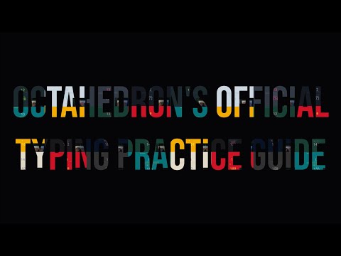 Octahedron's Typing Practice Guide