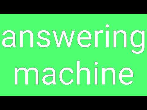 Answering Machine Definition & Meaning