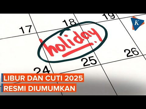 Berikut Daftar Lengkap 27 Hari Libur dan Cuti Bersama di Tahun 2025