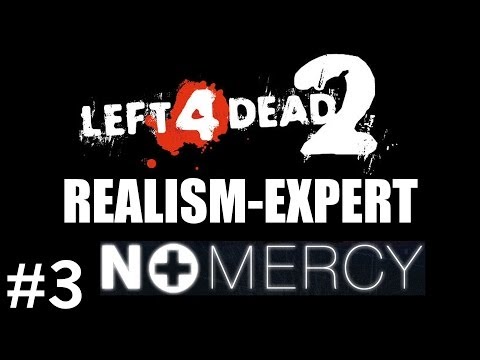 Steam Community :: Video :: Left 4 Dead 2 - Realism Expert - No Mercy - Part 3