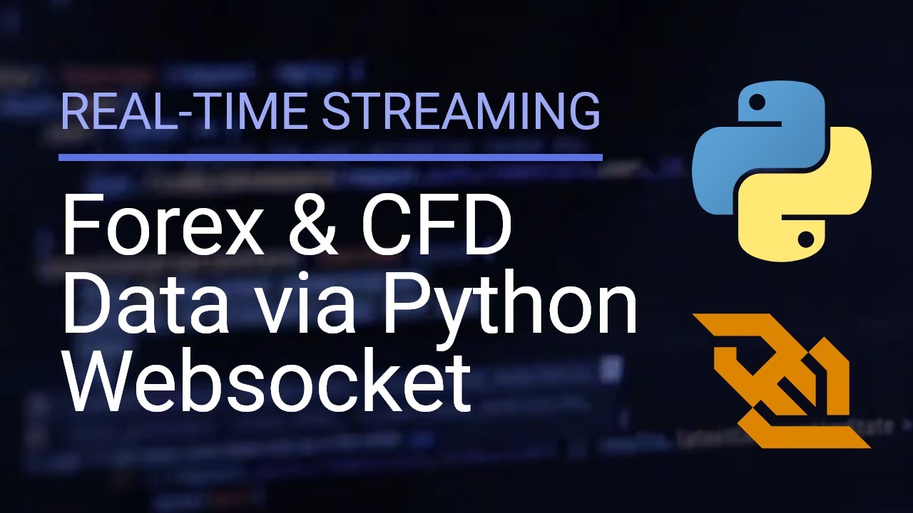 Streaming Forex Data with Python | Your first WebSocket | Try For Free