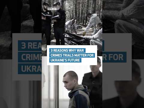 Understanding War Crimes Trials: A Guide for the Ukrainian Public
