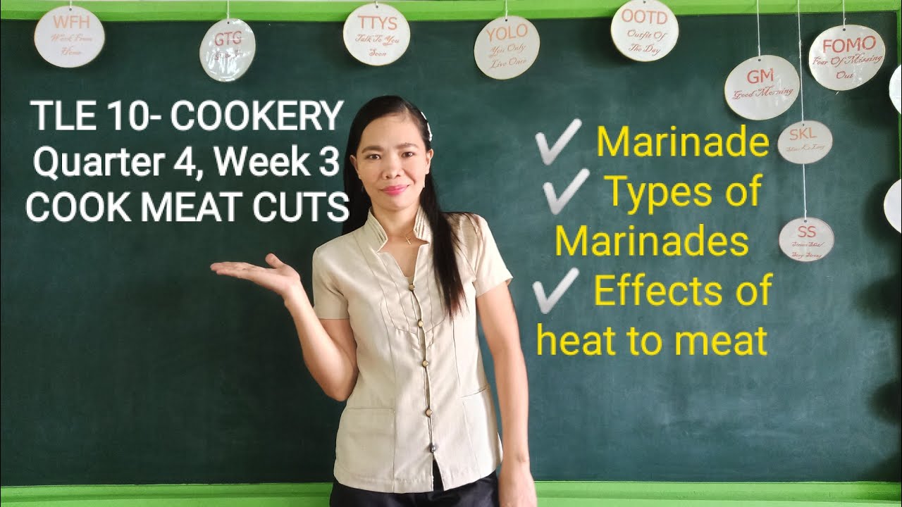 COOK MEAT CUTS | MARINADES | TLE 10 COOKERY Q4-W3