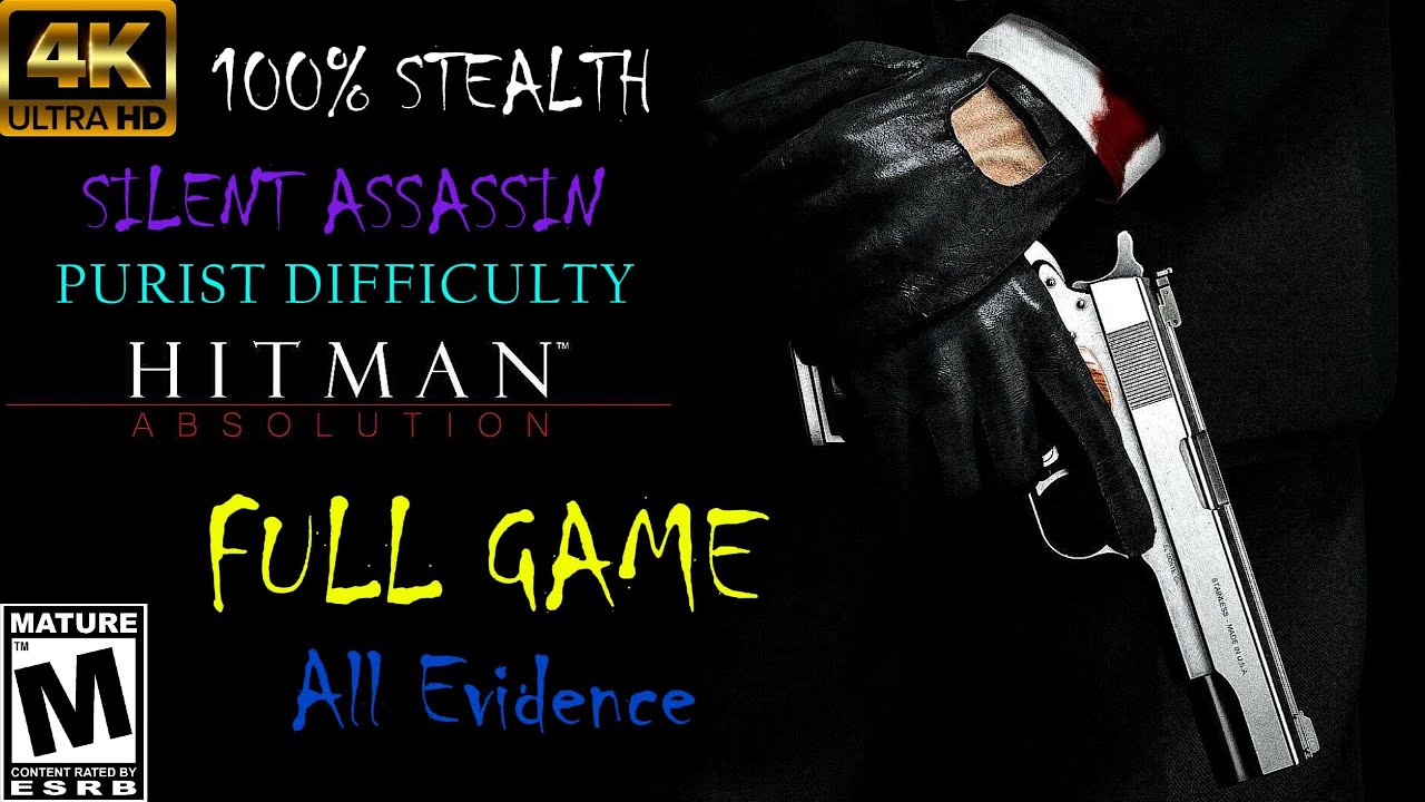 Hitman: Absolution - 100% Full Stealth Playthrough (Purist, Silent Assassin, All Evidence)
