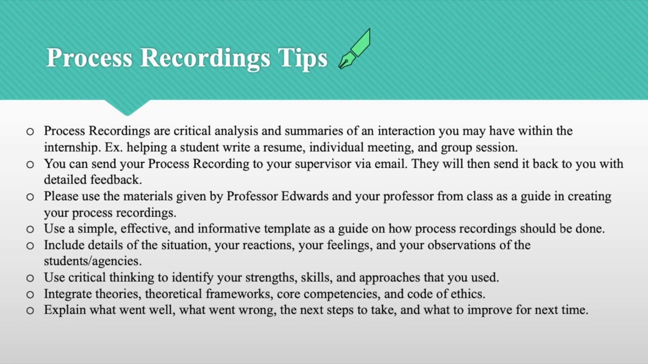 Process Recordings Tips