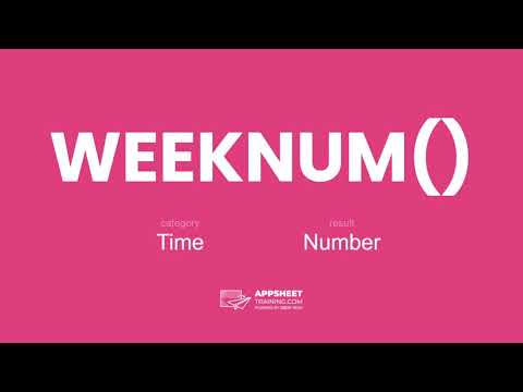 AppSheet WEKNUM() Expression