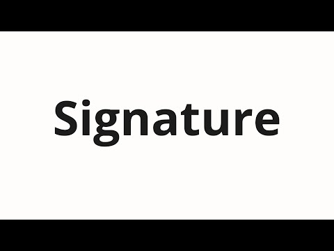 How to pronounce Signature