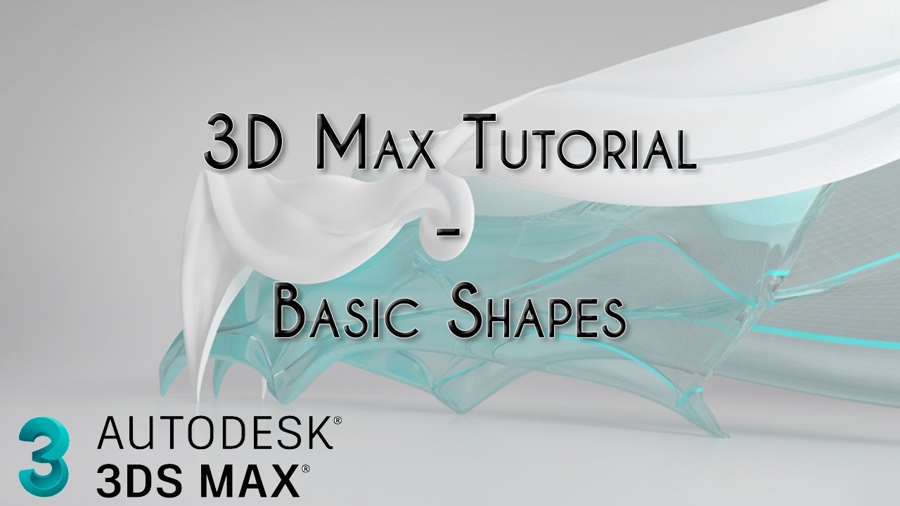 3ds Max - Basic Shapes