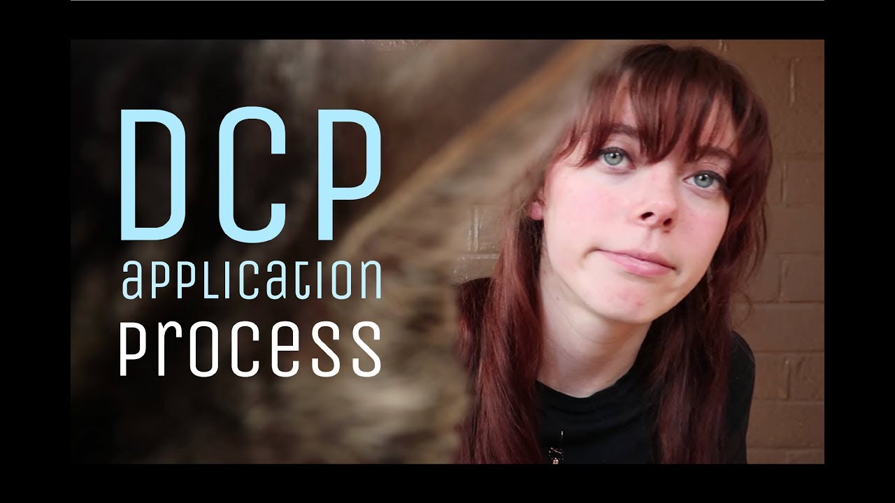 DCP Application / Interview Process!