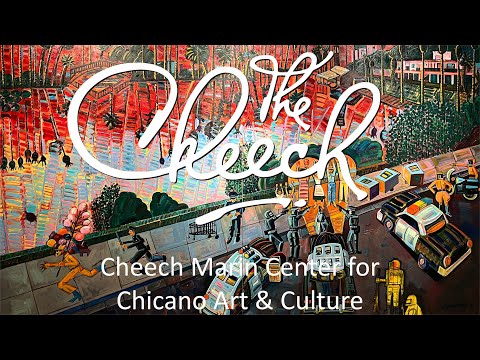 Chicano Art @ "The Cheech:" The Cheech Marin Center for Chicano Art & Culture - Riverside Art Museum