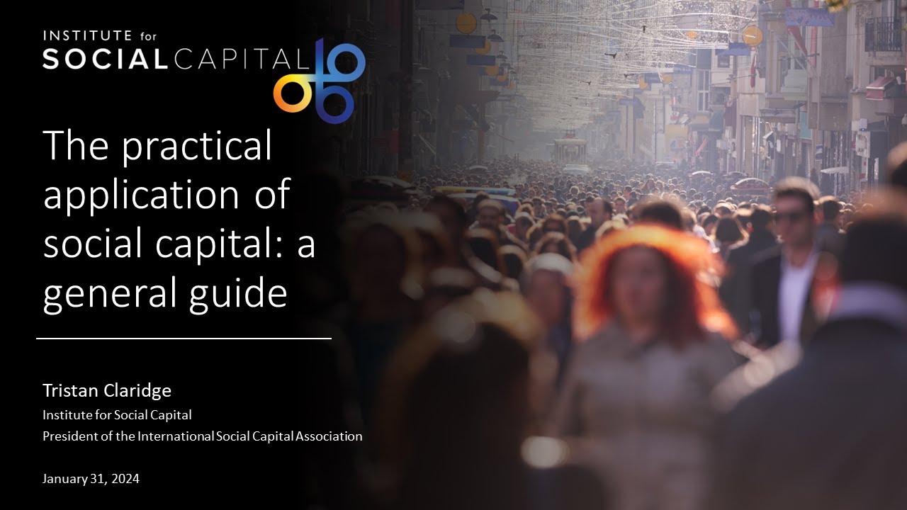 The practical application of social capital: A general guide