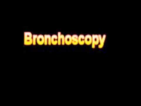 What Is The Definition Of Bronchoscopy Medical Dictionary Free Online