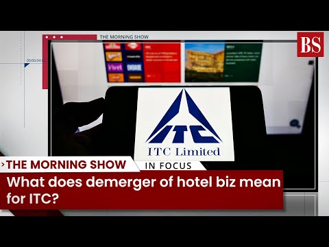 What does demerger of hotel biz mean for ITC? | ITC Demerger | Business News | News