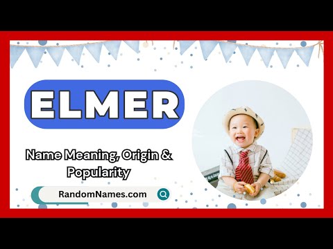 Elmer - Baby Boy Name Meaning, Origin & Popularity - RandomNames.com