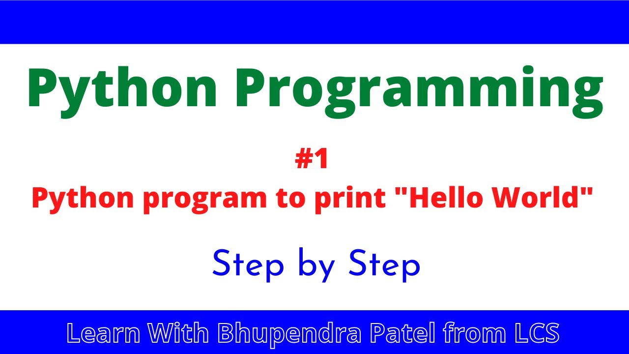 #1 Python Practical | Print Hello World in Python