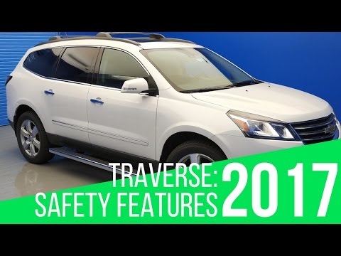 2017 Chevrolet Traverse: Safety Features