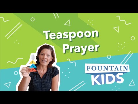 Teaspoon Prayer | Fountain Kids Church