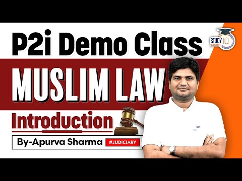 Muslim Law Introduction: Demo Class P2I Batch Video Lecture - Crash Course for Judiciary Exams