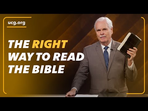 The Right Way to Read the Bible | A Biblical Worldview