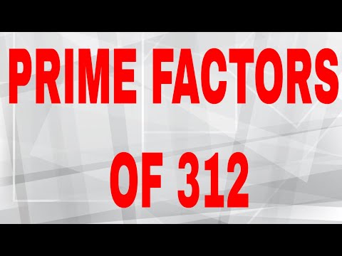 Prime factors of 312|Prime Factorization