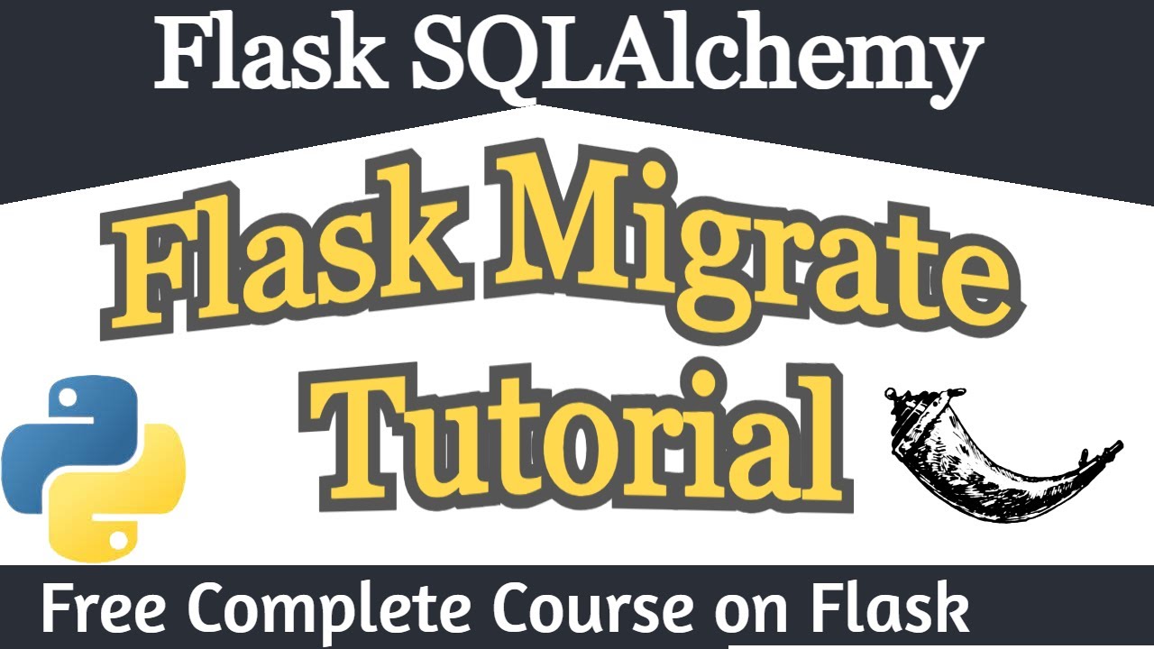 Flask Migrate Tutorial - SQLAlchemy #8