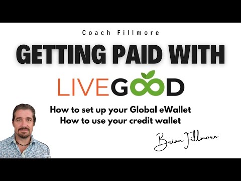 How to get paid with LiveGood. Setting up the Global eWallet