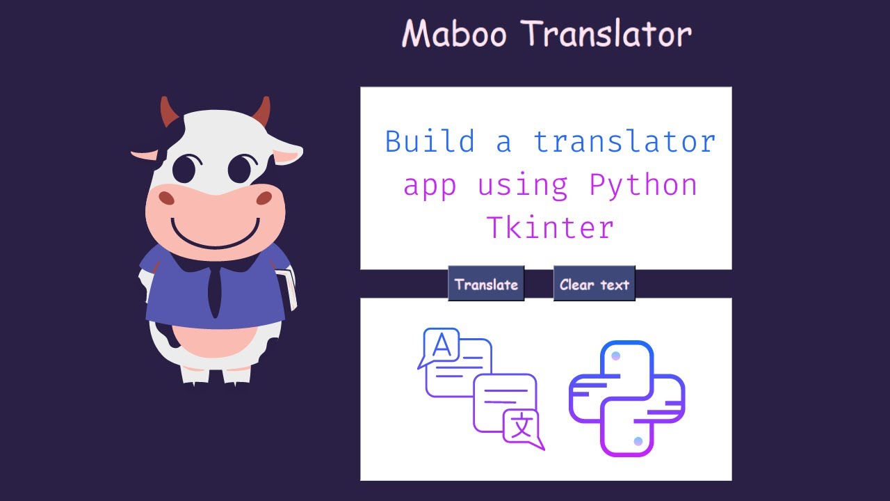Build a translator app using Python Tkinter | Python Tkinter | Maboo Kool