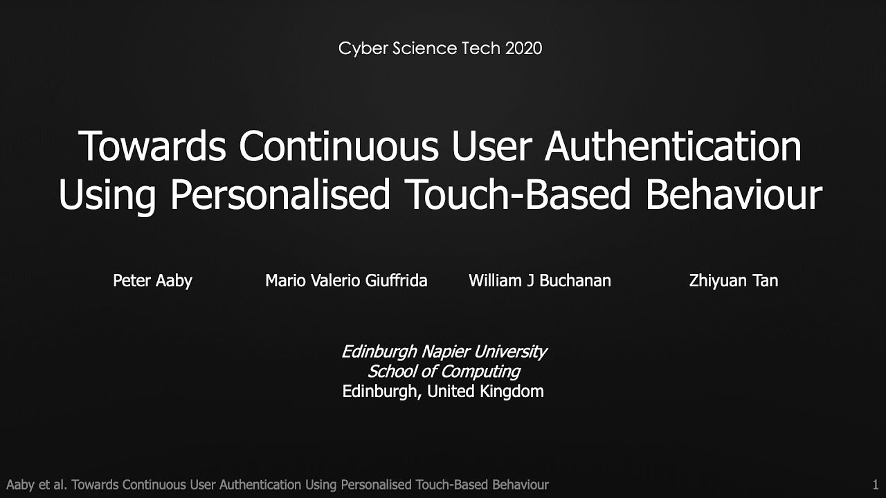 CyberSciTech 20: Towards Continuous User Authentication Using Personalised Touch-Based Behaviour