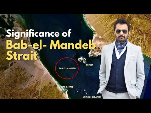 Critical Maritime Chokepoint: Strait of Mandeb