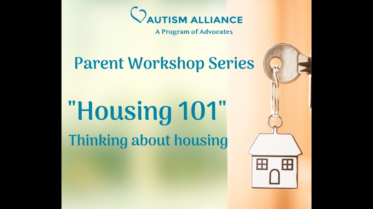 Autism Housing Pathways | Thinking about housing 101