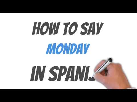 How To Say Monday In Spanish